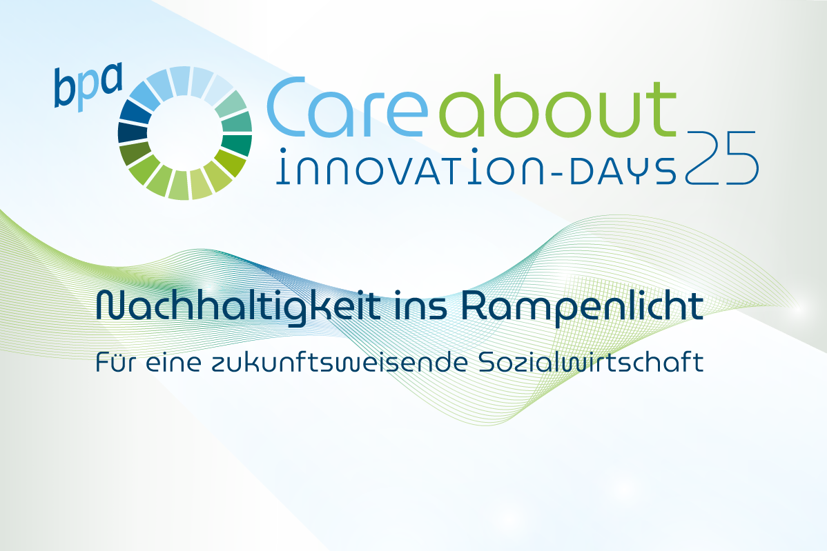 "bpa Care about | Innovation Days" - Nachhaltigkeit ins Rampenlicht ...